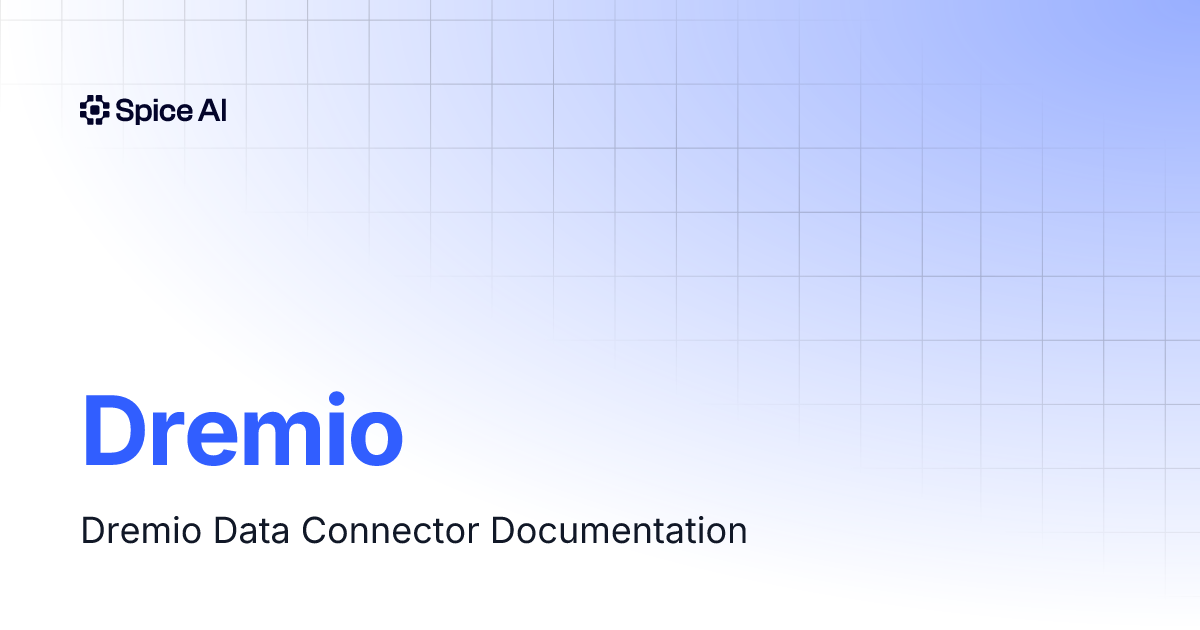 Dremio | Spice.ai Cloud Documentation
