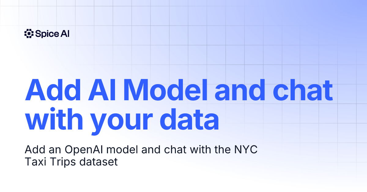Add AI Model and chat with your data | Spice.ai Cloud Documentation