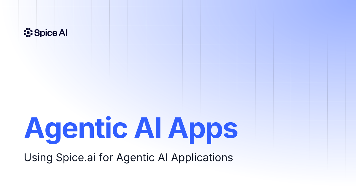 Agentic AI Apps | Spice.ai Cloud Documentation