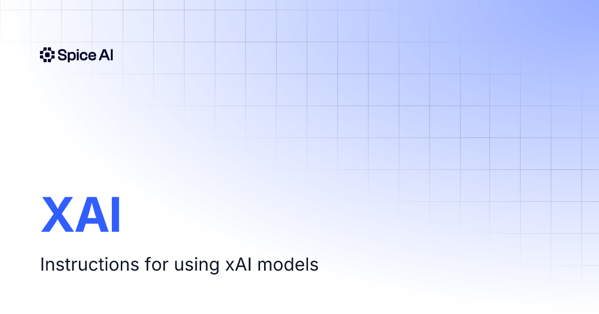 XAI | Spice.ai Cloud Documentation