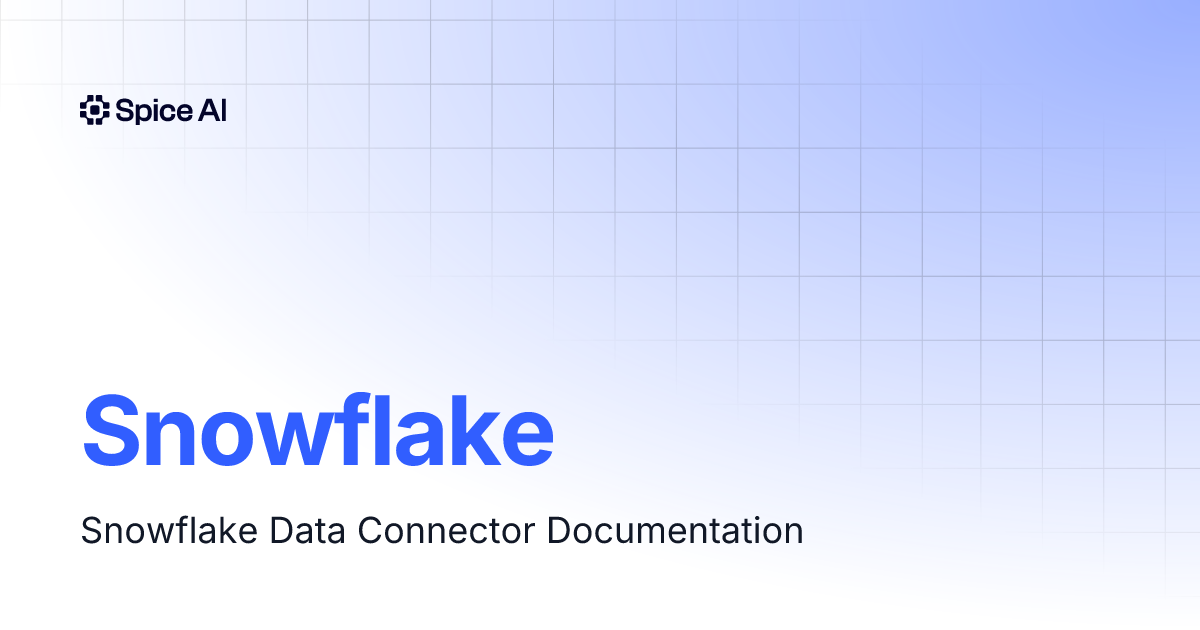 Snowflake | Spice.ai Cloud Documentation