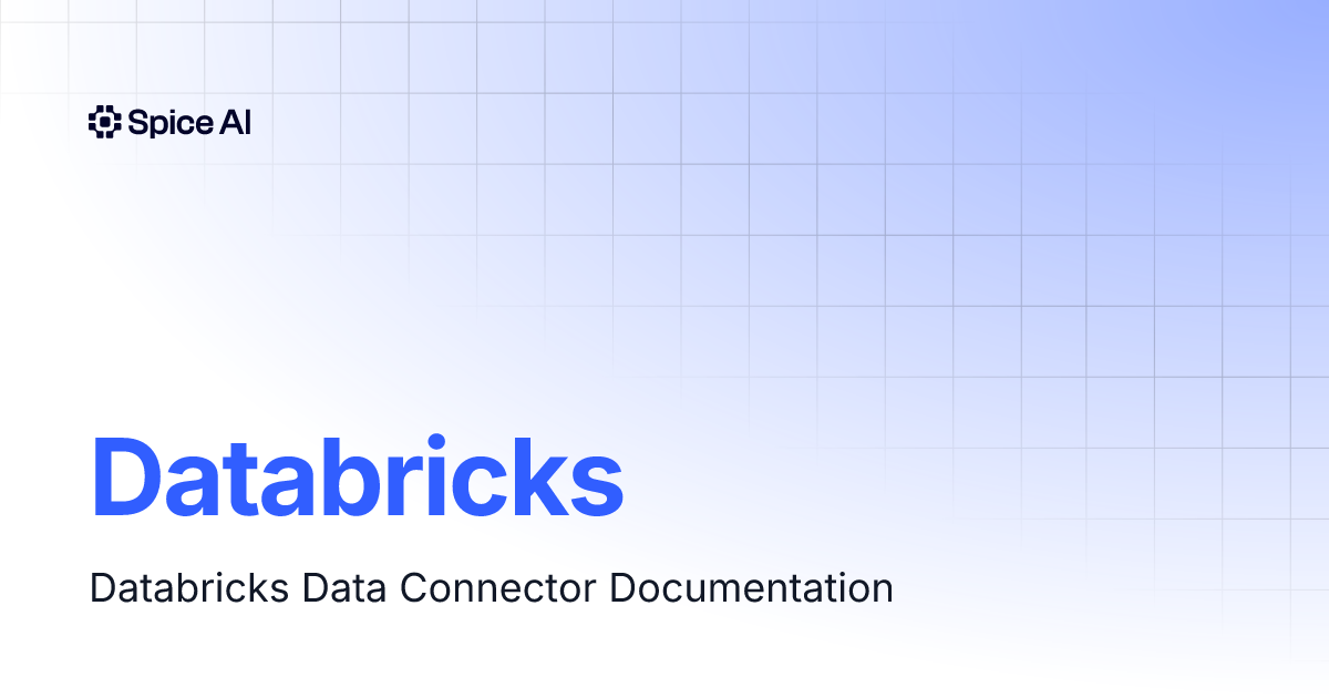 Databricks | Spice.ai Cloud Documentation