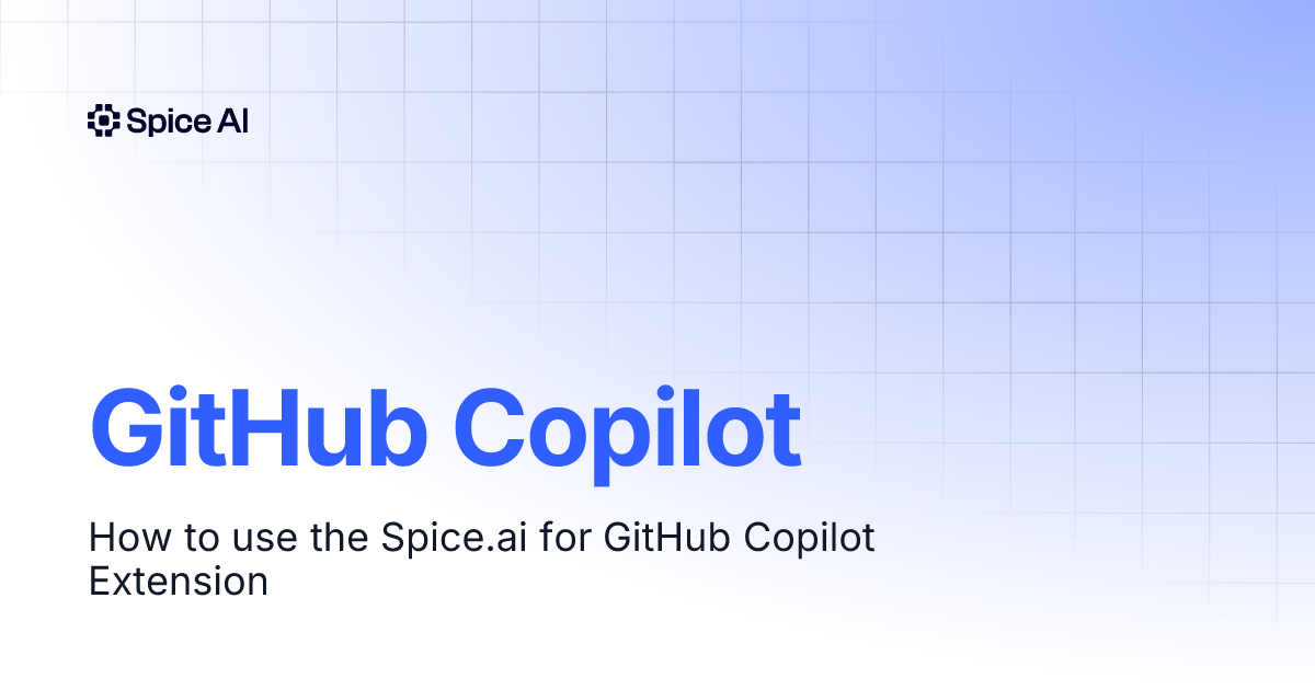 GitHub Copilot | Spice.ai Cloud Documentation
