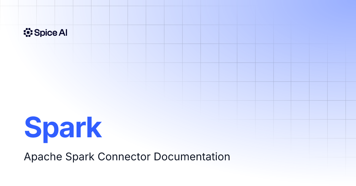 Spark | Spice.ai Cloud Documentation