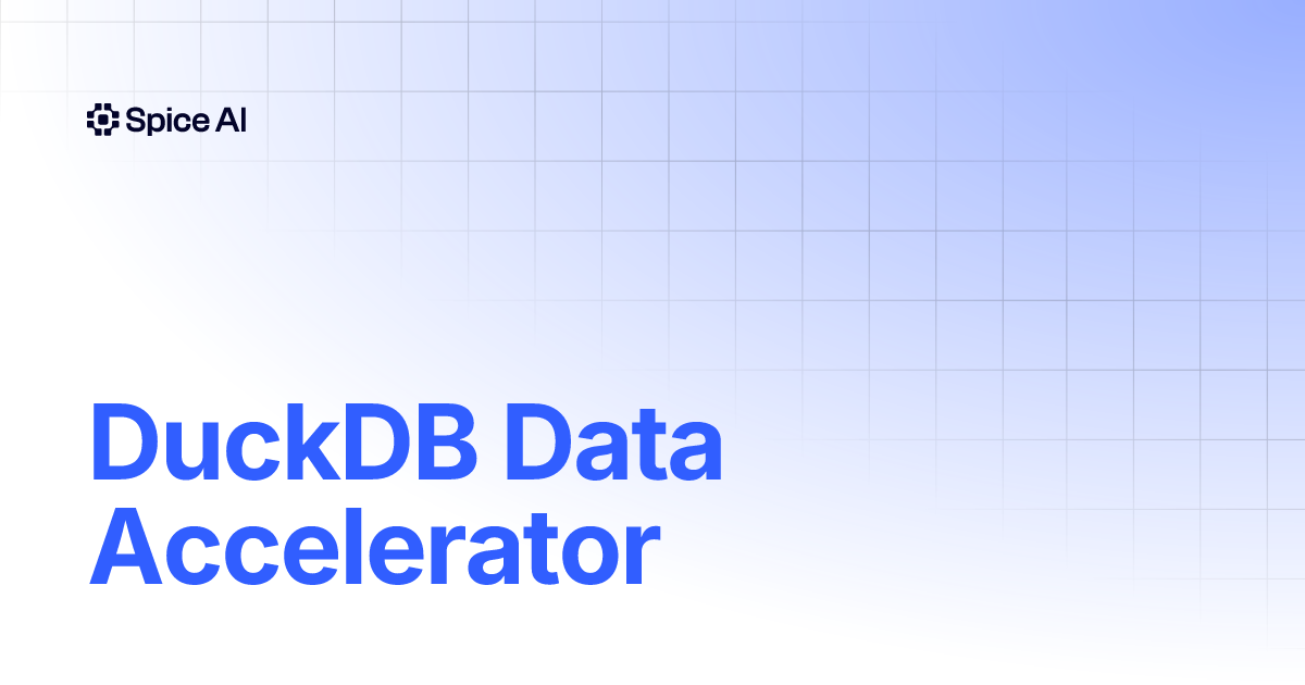 DuckDB Data Accelerator | Spice.ai Cloud Documentation